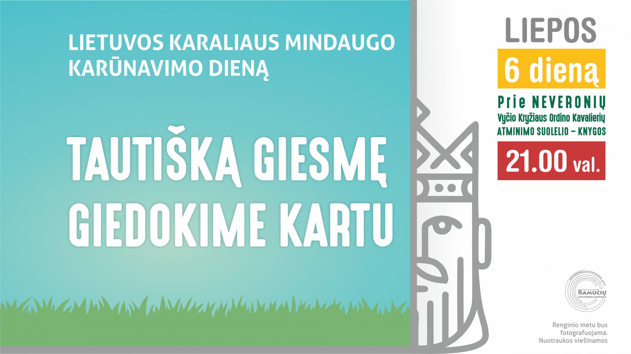 NEVERONYS: Liepos 6 d. minėjimas - Ramučių KC